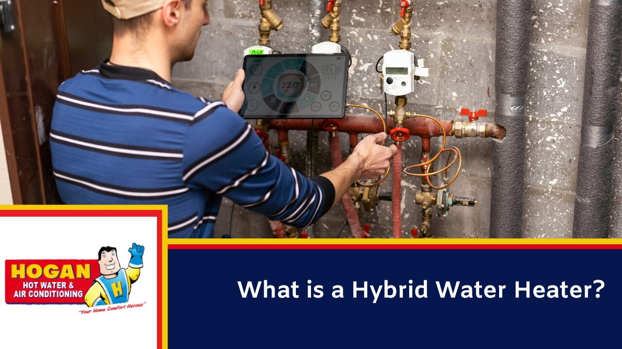 Comparing Hybrid Water Heating Systems » Hogan Hot Water and Air ...